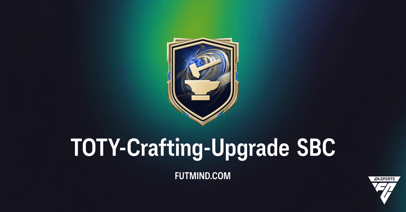 FC 26: TOTY-Crafting-Upgrade SBC – Die ultimative Anleitung für dein ...